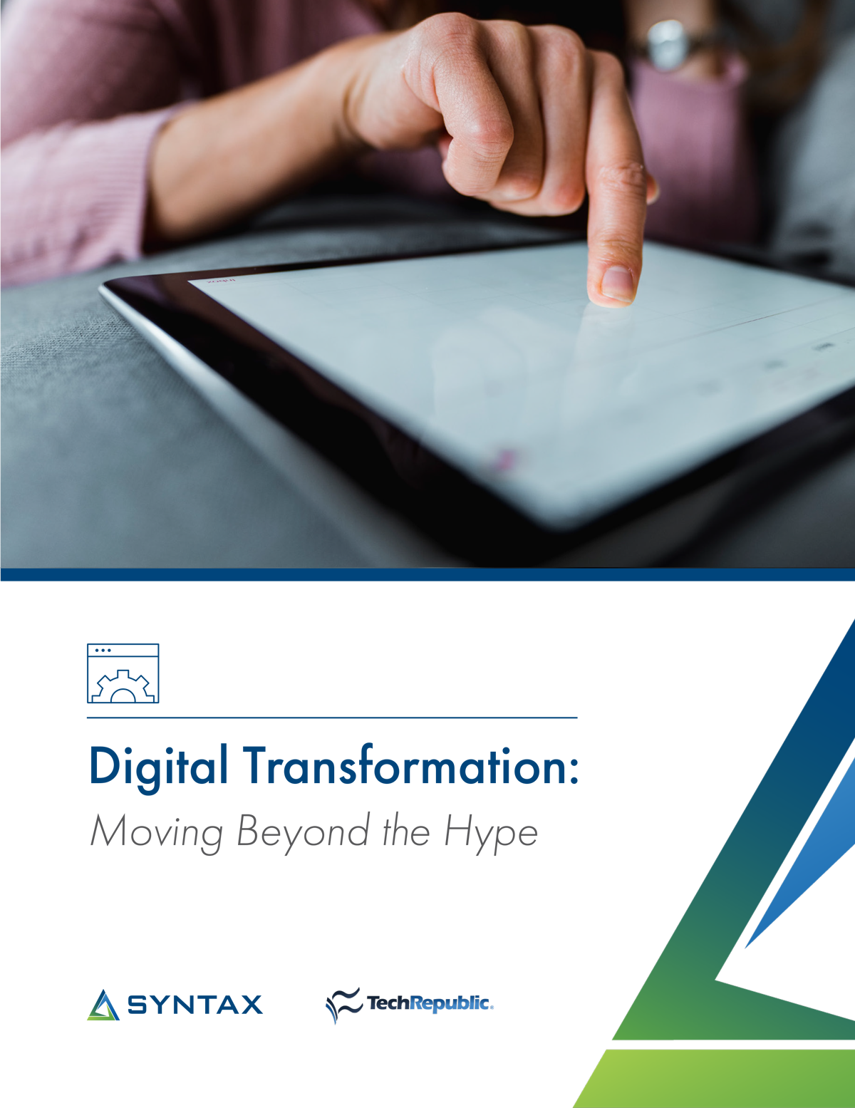 Digital Transformation Moving Beyond the Hype: Whitepaper