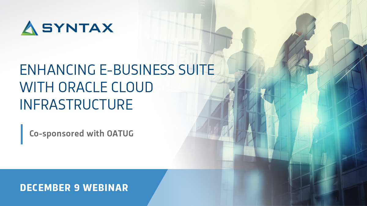 E-Business Suite with Oracle Cloud Infrastructure: On-Demand Webinar
