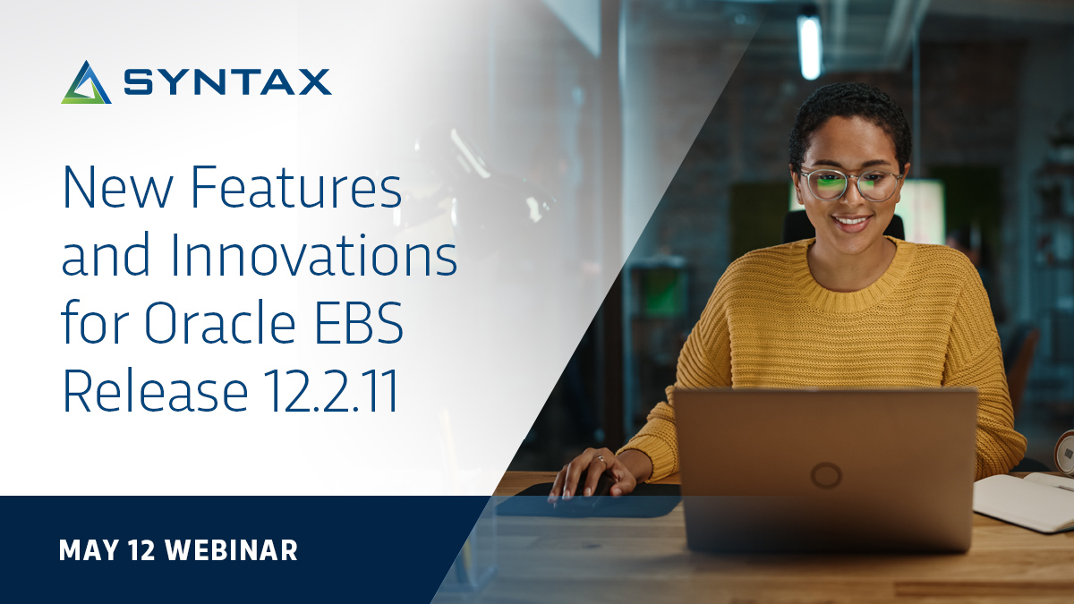 New Features and Innovations for Oracle EBS Release 12.2.11: On Demand ...