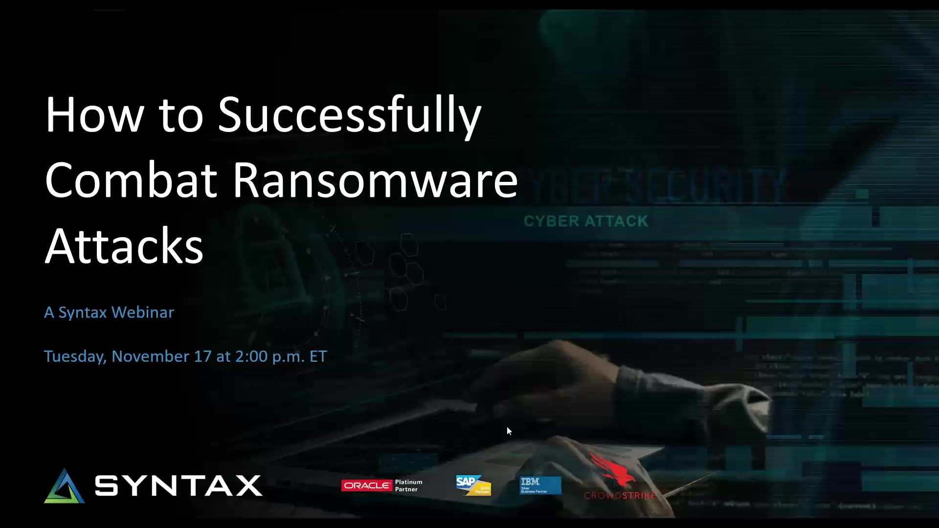 How to Successfully Combat Ransomware Attacks: On-Demand Webinar